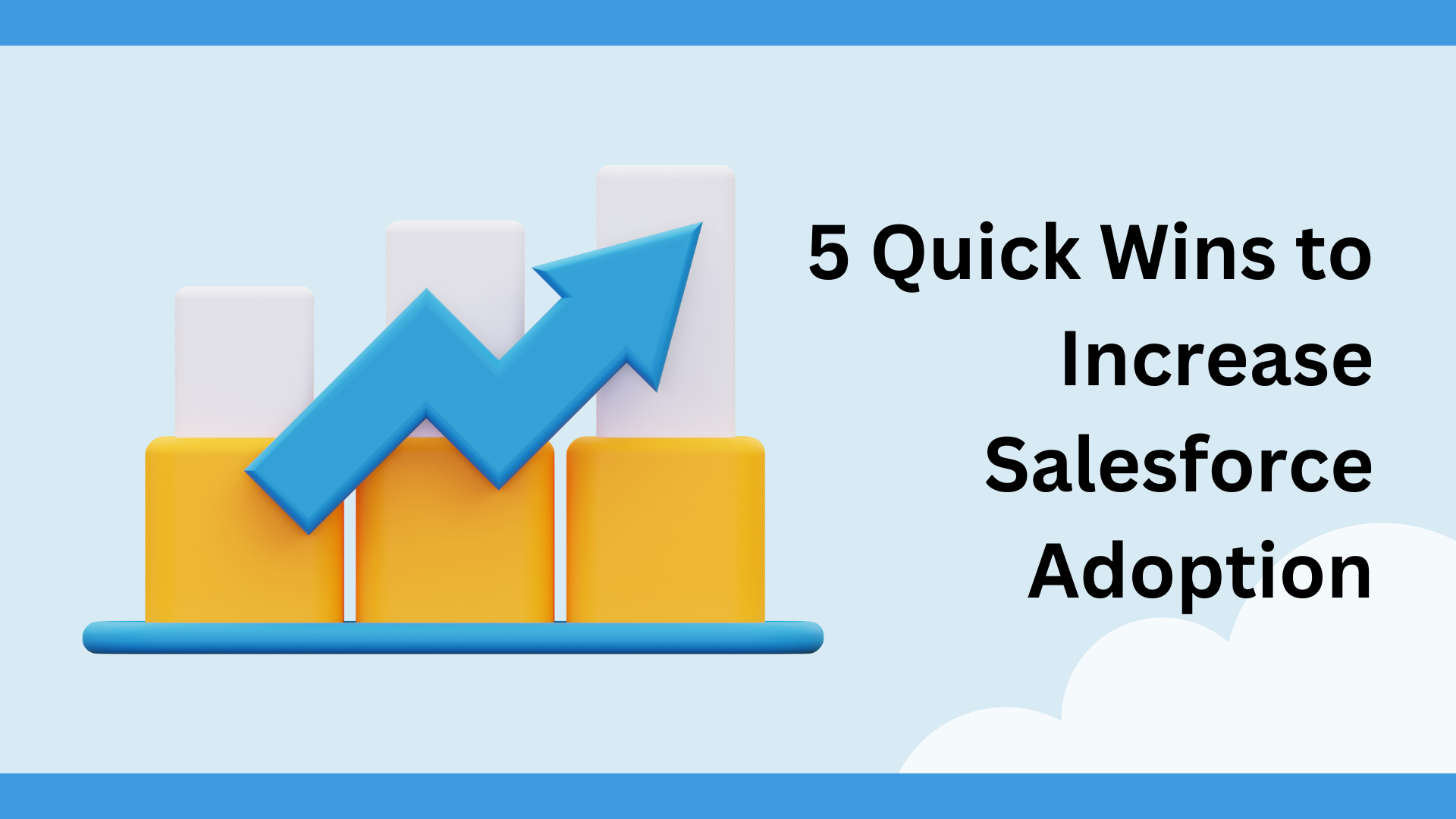 5 Quick Wins To Boost Salesforce Adoption Cetdigit